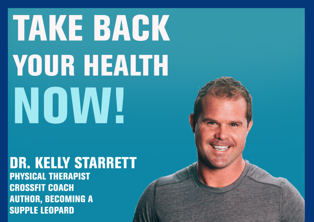 Kelly Starrett - Dr Dan Speaks
